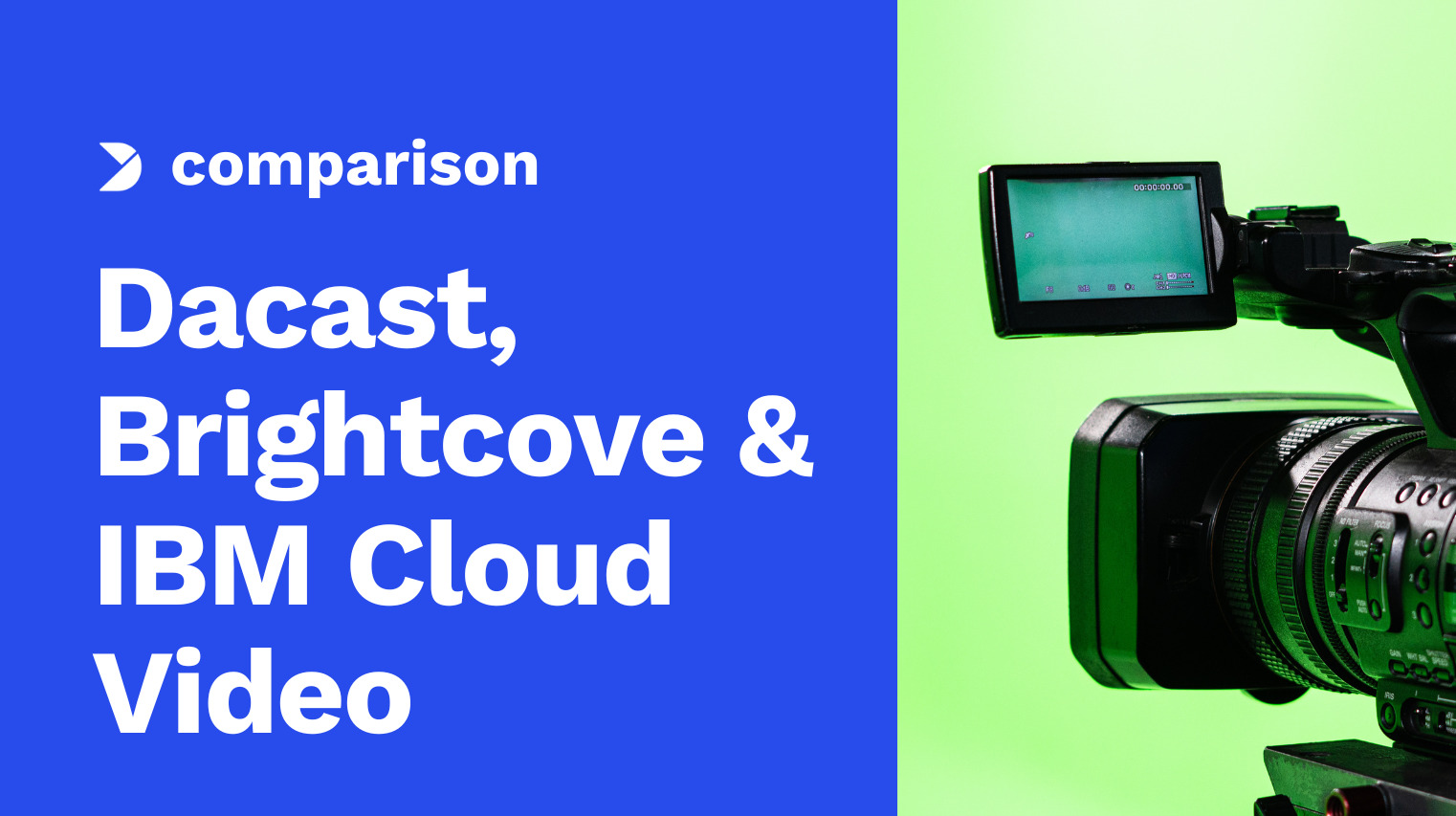 Competidores de Ooyala Comparación-Dacast Brightcove IBM Cloud Video