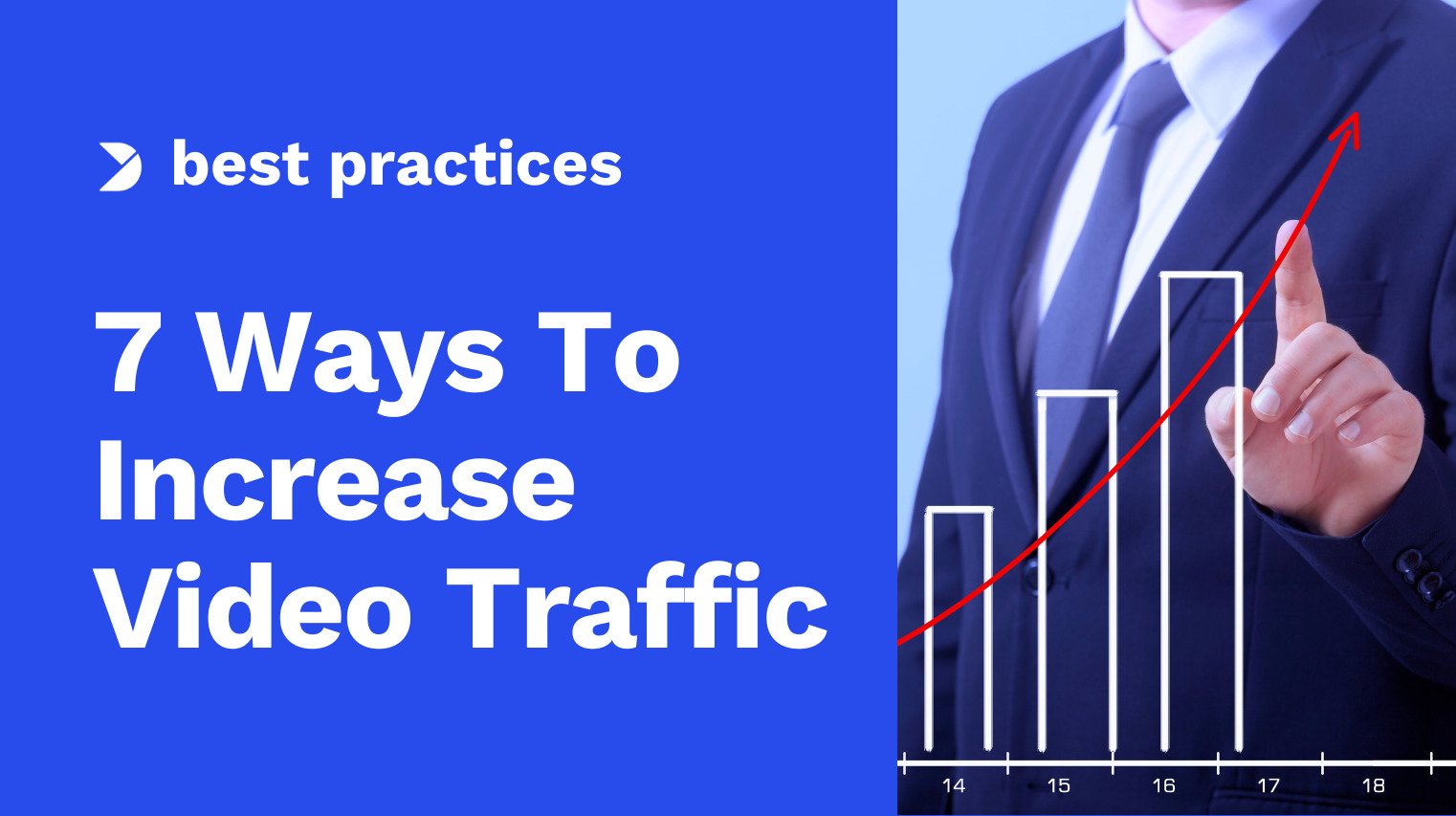 7 Ways To Increase Video Traffic