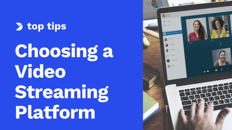 INFOGRAPHIC: 7 Tips When Choosing a Video Streaming Platform