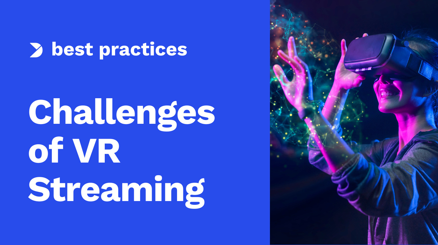 VR Streaming: What Are its Challenges and Opportunities?