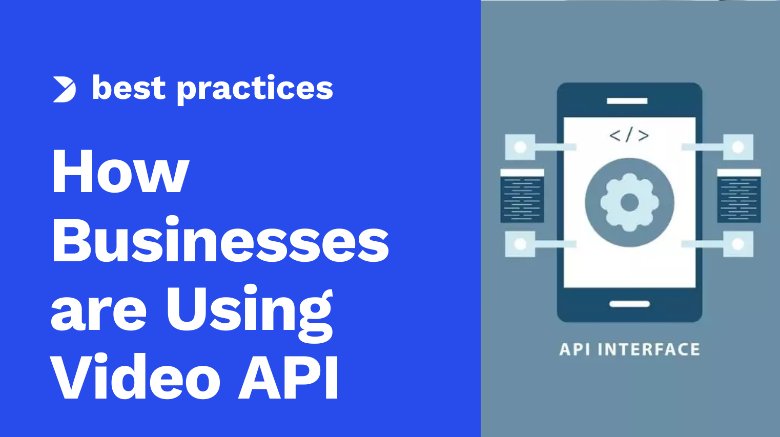How the Video API is Powering Modern Business