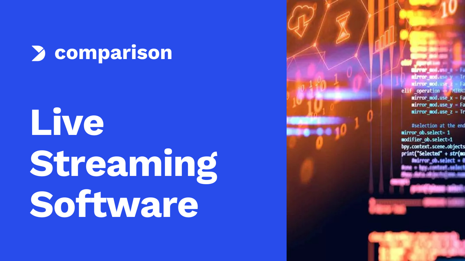 Choosing Between Live Streaming Software