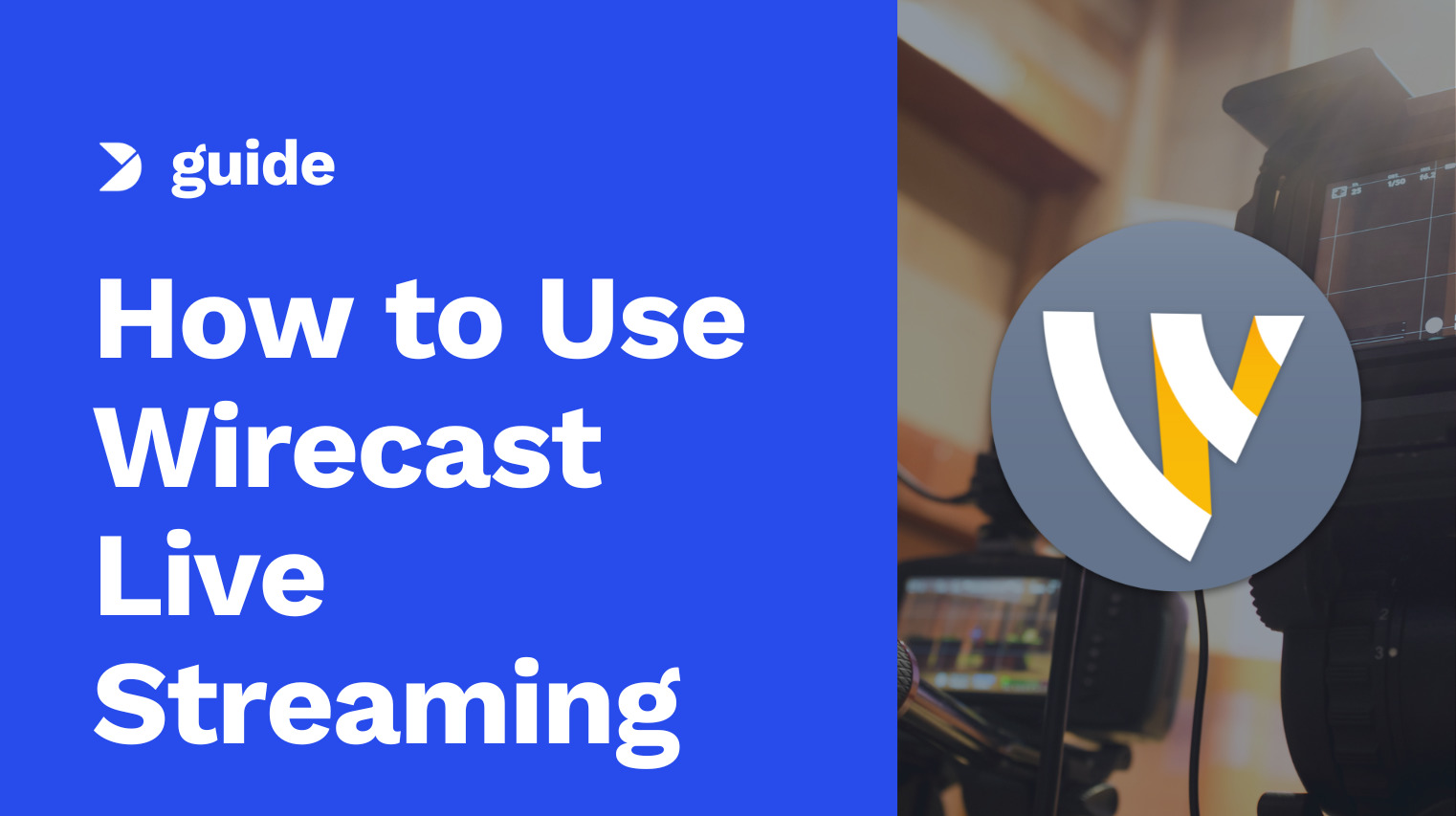 How to Use Wirecast Live Streaming for Professional Broadcasting