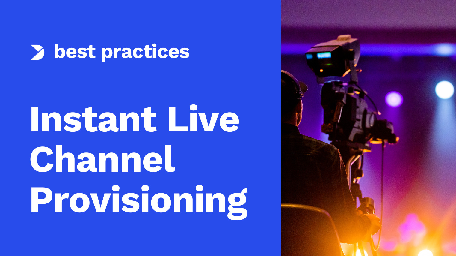Video Streaming with Instant Live Channel Provisioning