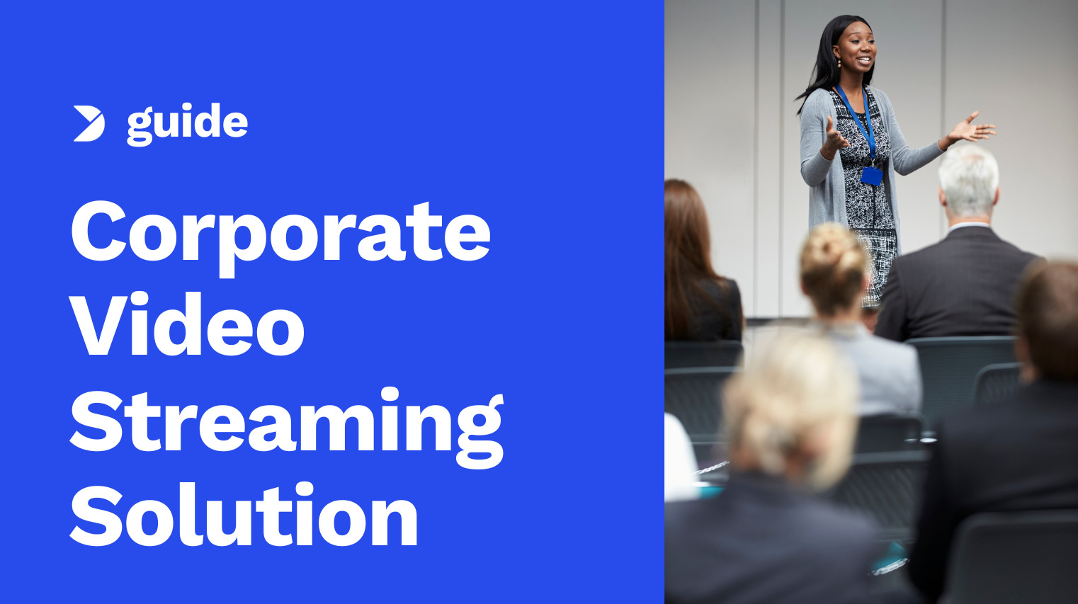 How to Choose a Corporate Video Streaming Solution