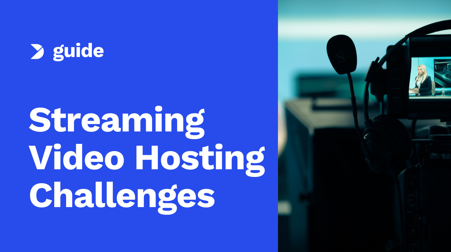 Streaming Video Hosting: Common Challenges and How to Deal With Them