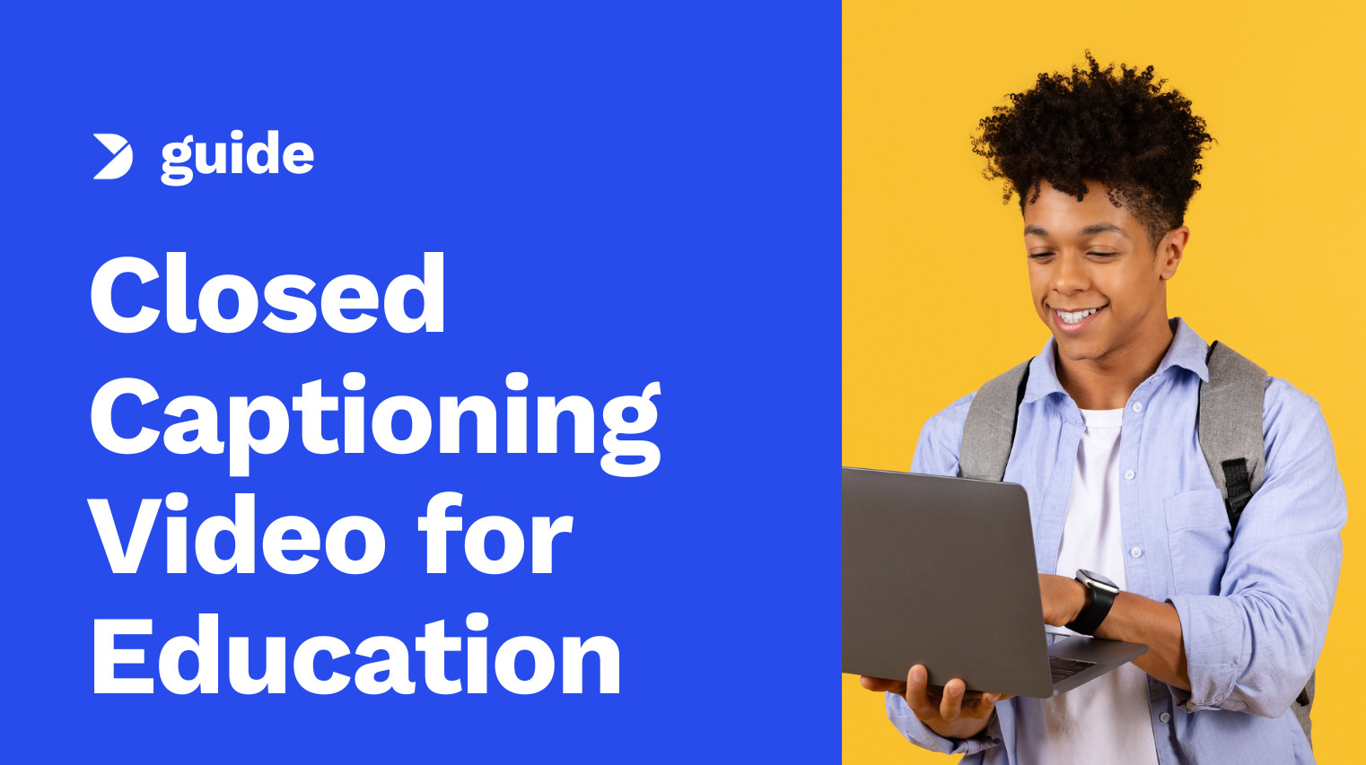 Closed Captioning Video for Education: Why it's Needed