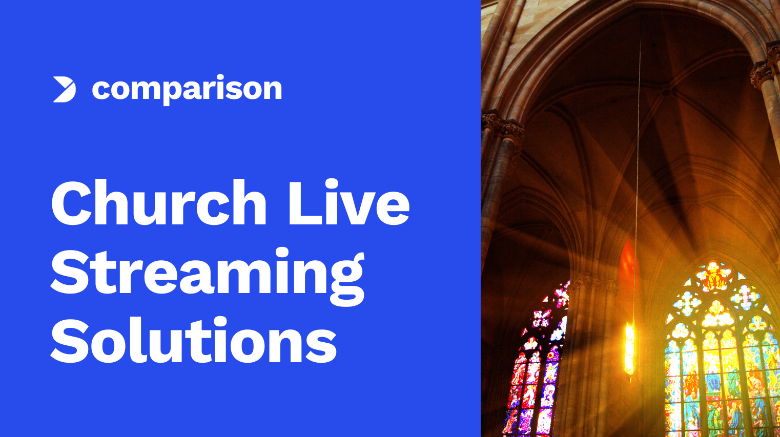 2019 Comparison of Church Live Streaming Solutions - Dacast