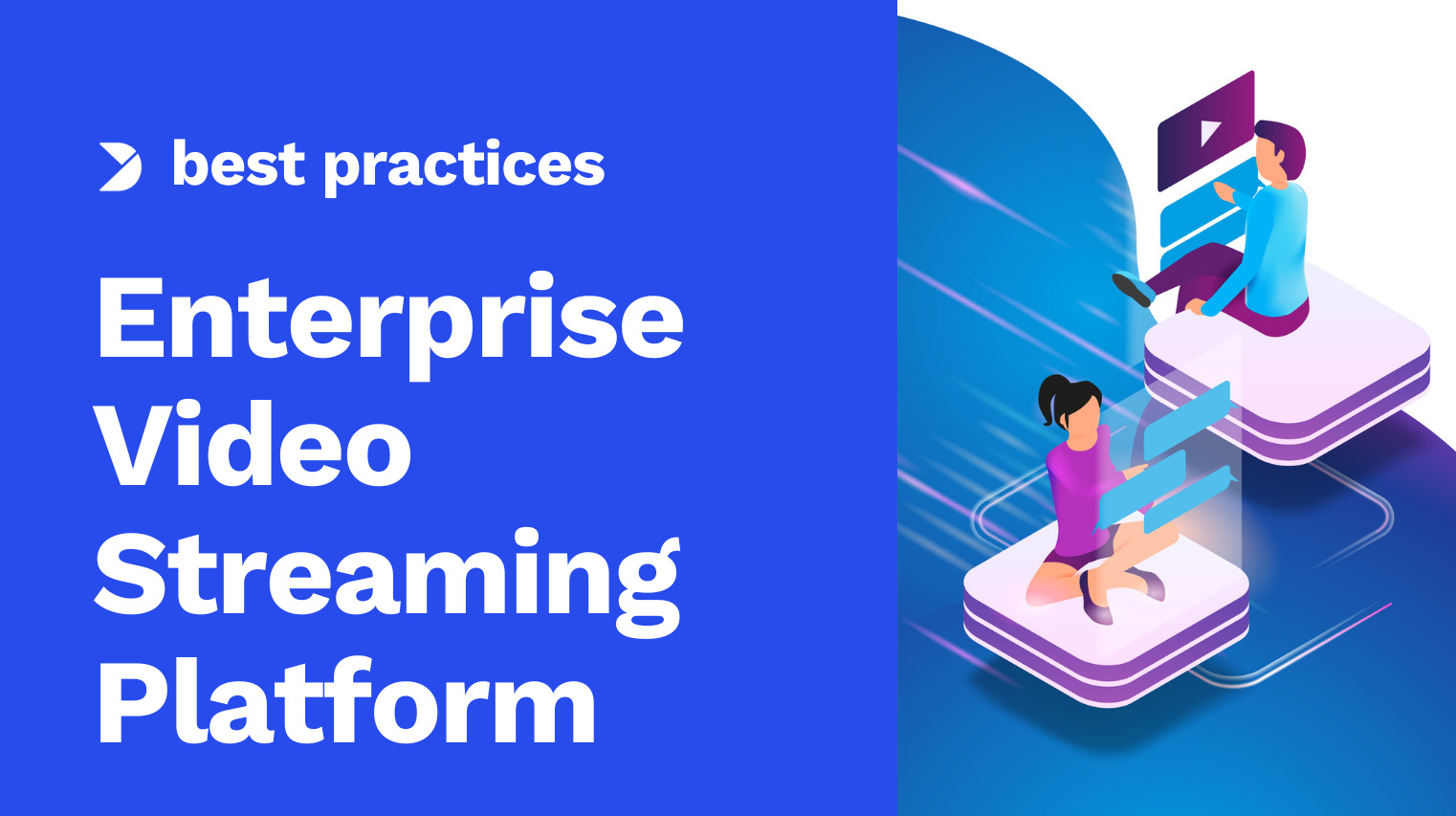 Enterprise Video Streaming Platform: The Best Choice at the Best Price