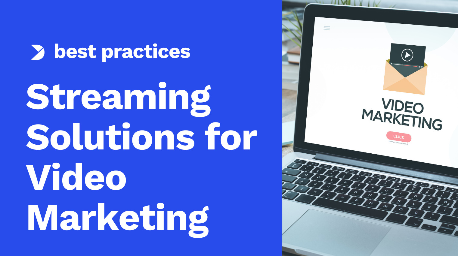 Best Streaming Solutions for Video Marketing (2019)
