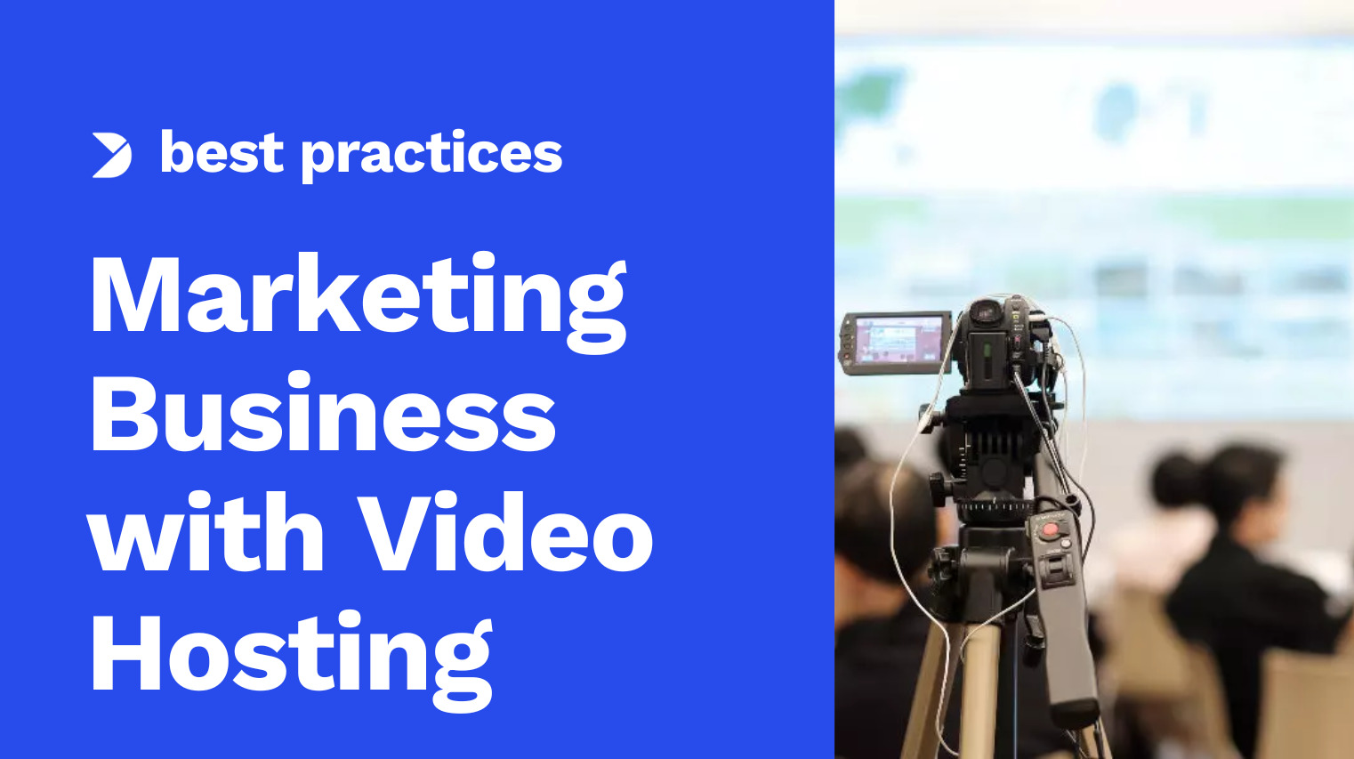 How to Market Your Business with a Video Hosting Solution