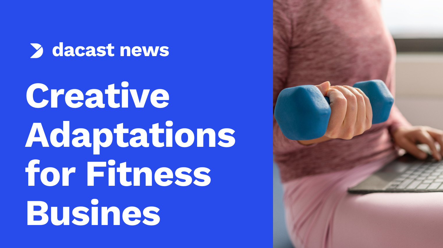 10 Creative Adaptations for Fitness-Based Businesses