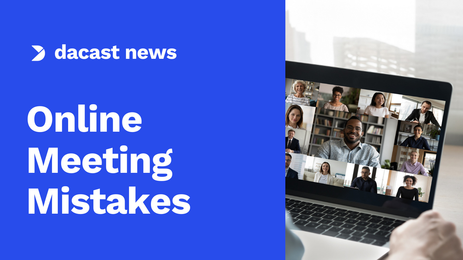 Are You Making These Mistakes When Moving Your Meeting Online?