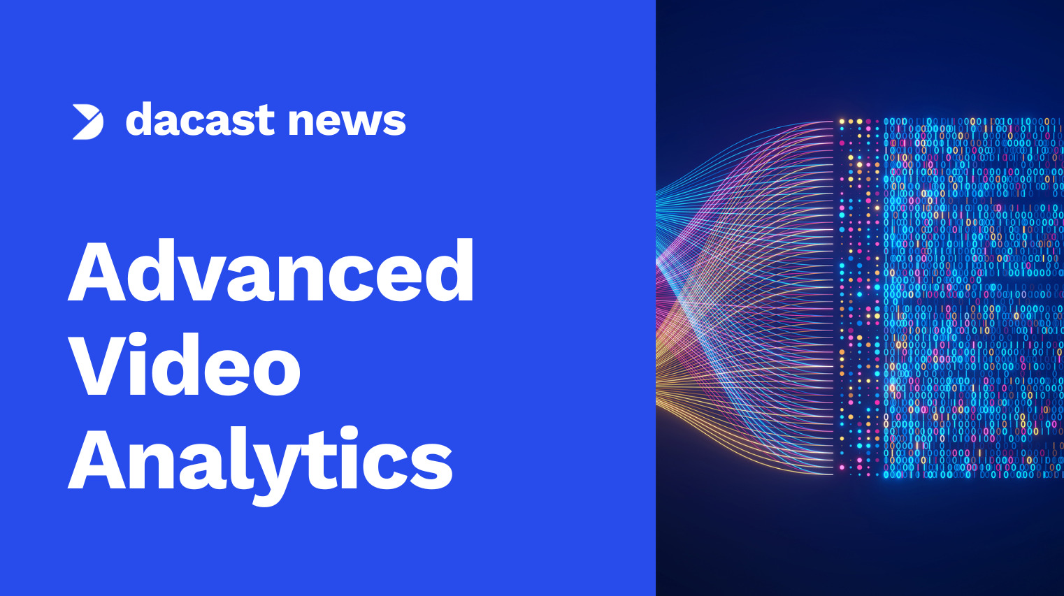New Advanced Video Analytics for VOD & Live Streaming