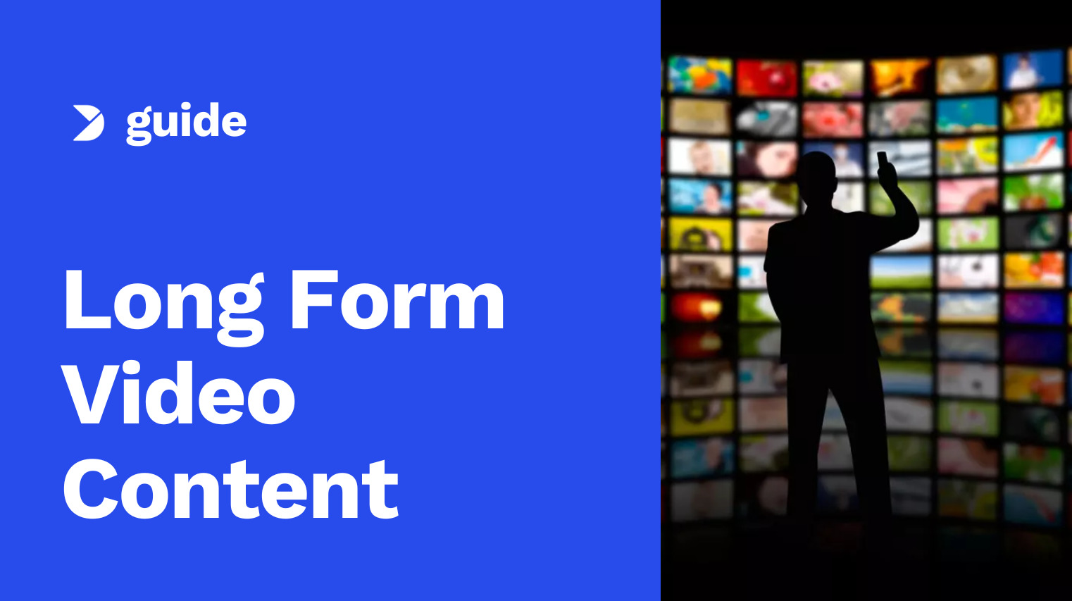 Le guide du débutant pour un contenu vidéo de longue durée