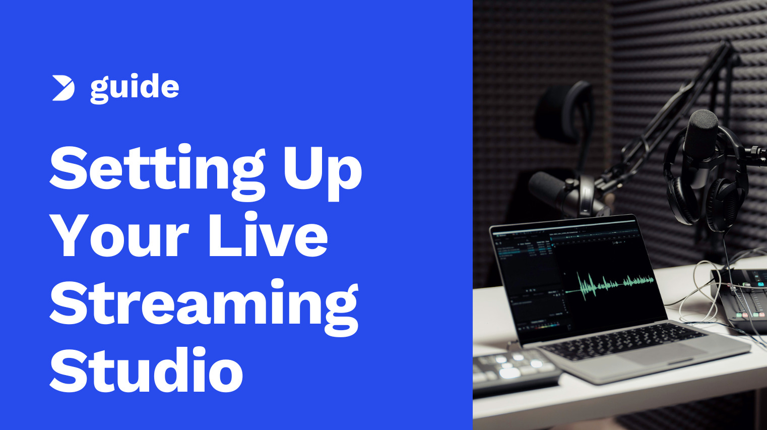 Ultimate Guide to Setting Up Your Live Streaming Studio