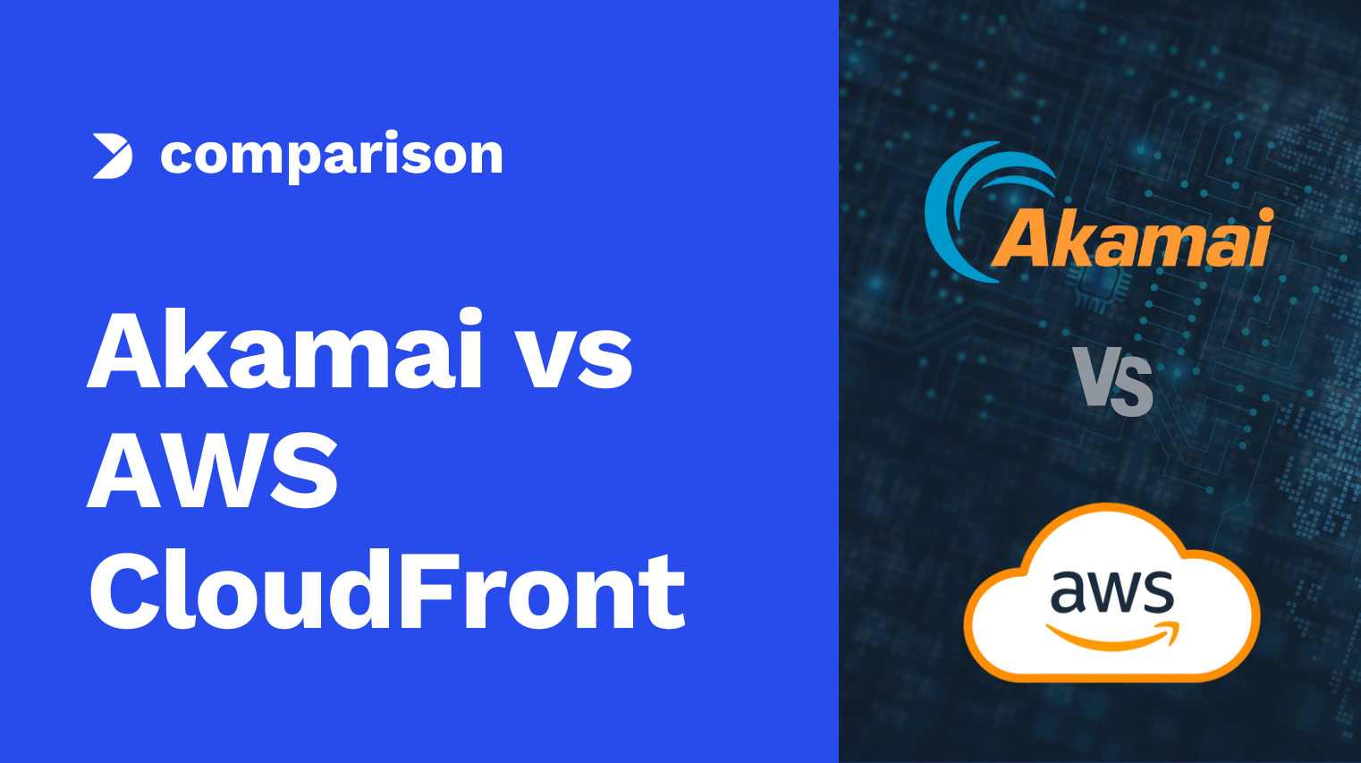 Akamai vs. AWS CloudFront: Which CDN is Best for Live Video Streaming?