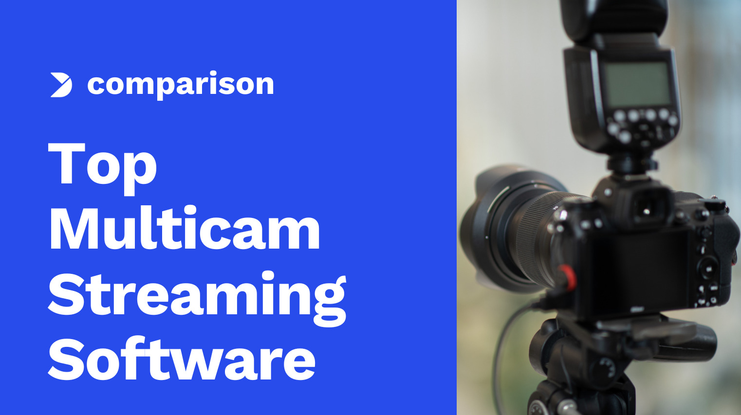 Comparison of the Top Multicam Streaming Software in 2025