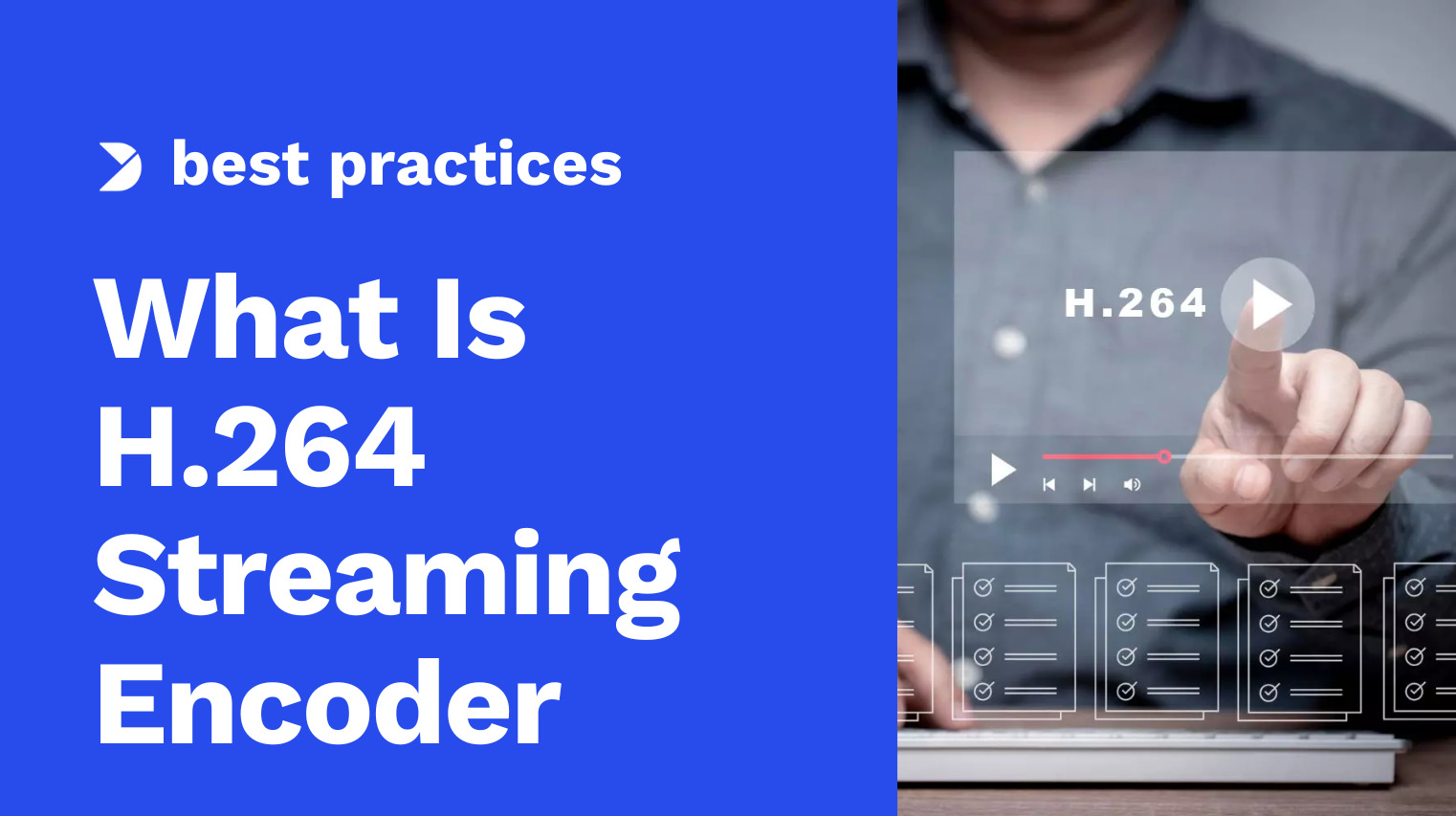 What Is H 264 Streaming Encoder 